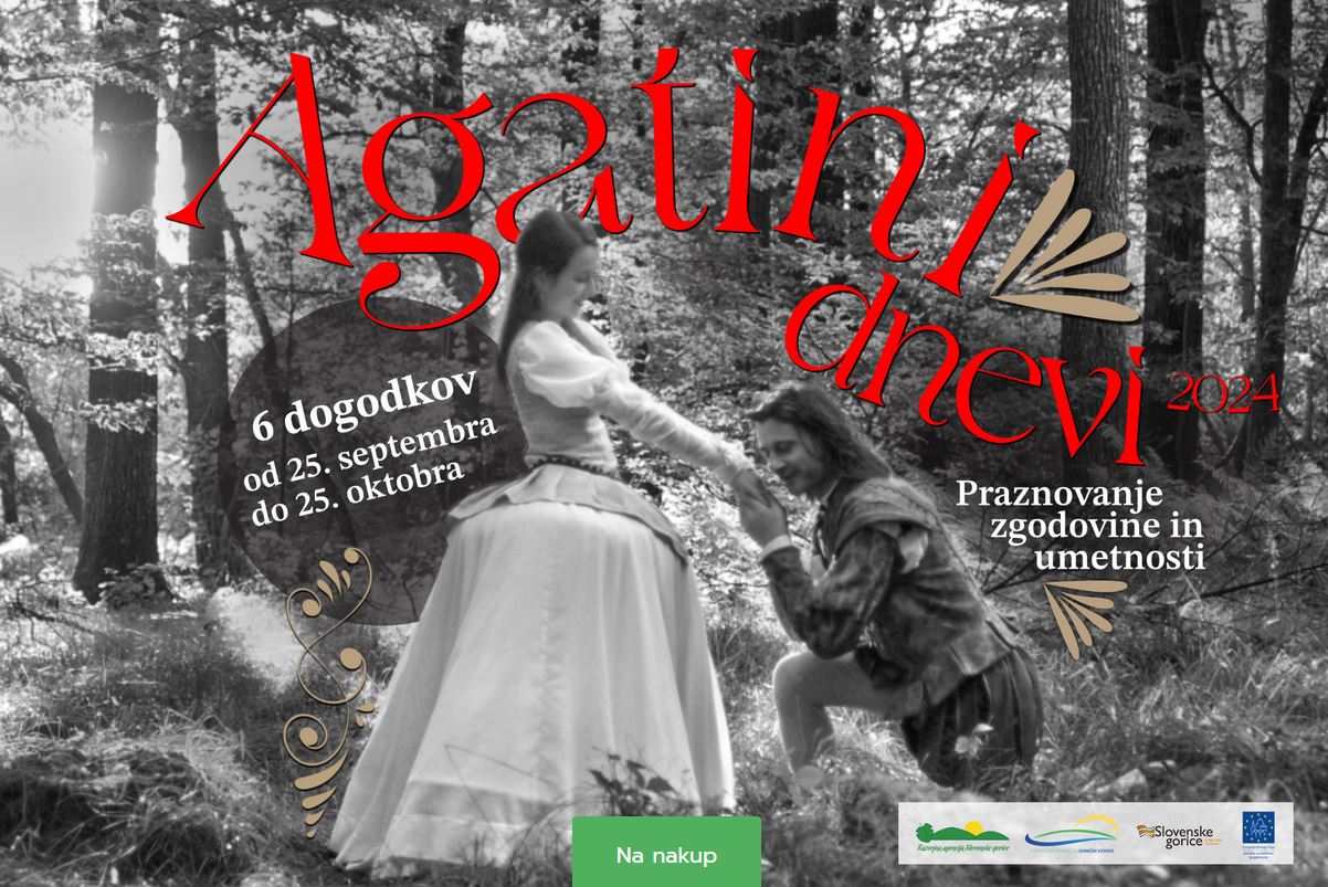 Agatini dnevi 2024: Praznovanje zgodovine in umetnosti v sklopu Dnevov ...
